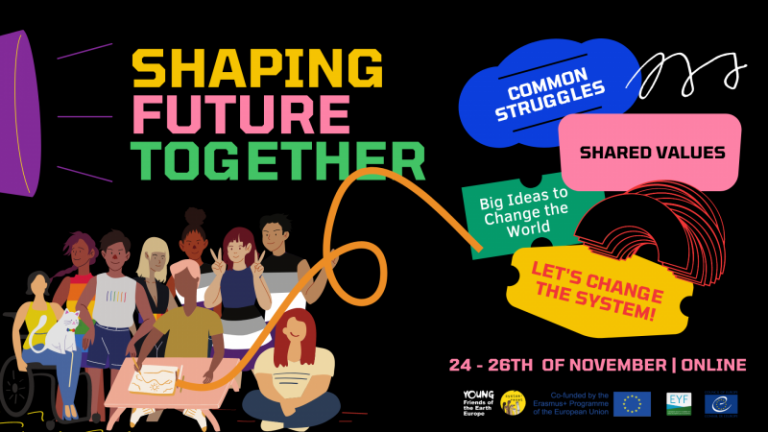 Let's shape the future together - Young Friends of the Earth Europe